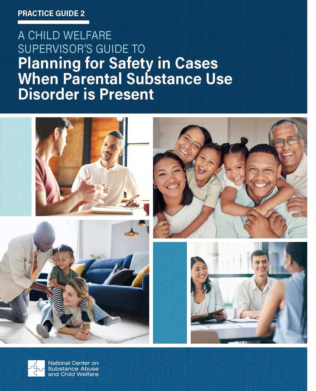 Practice Guide 2: A Child Welfare Supervisor’s Guide to Planning for ...